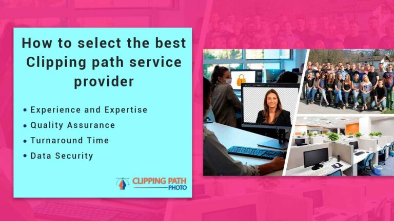 Choosing the Right Clipping Path Service Provider Company